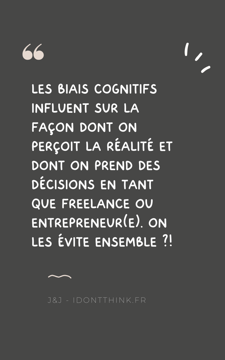8 biais cognitifs qui sabotent tes décisions d'entrepreneur